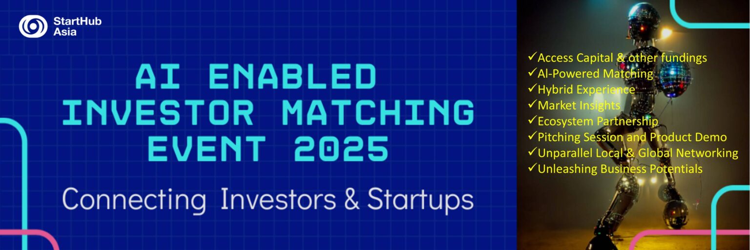 AI Enabled Investor Matching Event 2025 - Starthub Asia