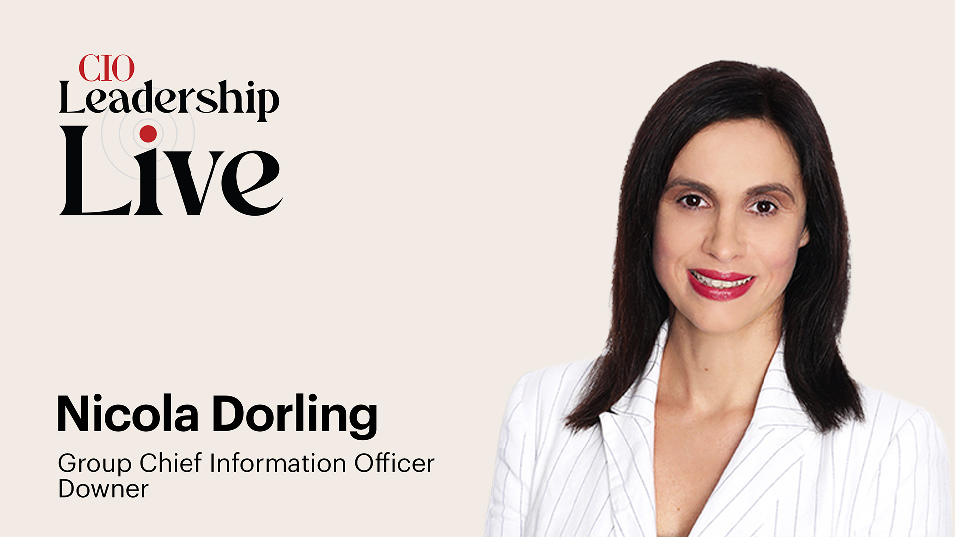 CIO Leadership Live Australia with Nicola Dorling, Group Chief ...