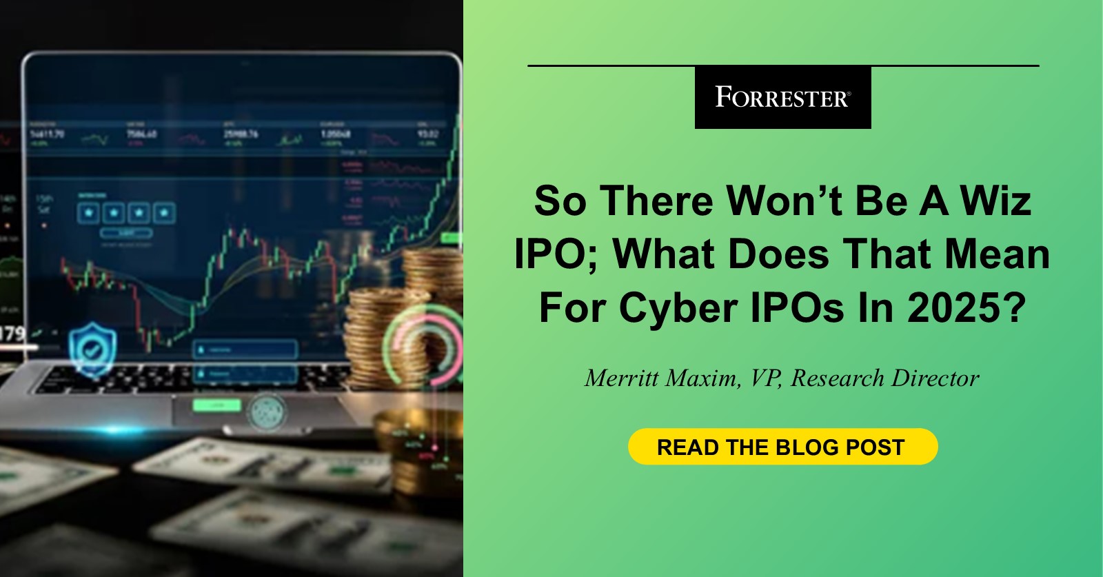 So There Won’t Be A Wiz IPO — What Does That Mean For Cyber IPOs In ...